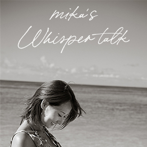 mika’s whisper talk - Radiotalk(ラジオトーク)